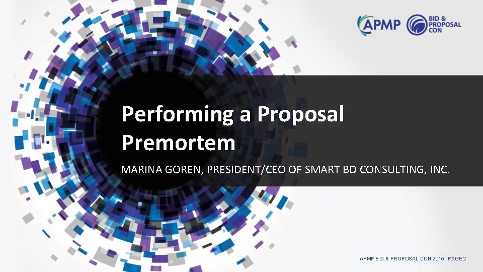 Performing a Proposal Premortem MARINA GOREN PRESIDENTCEO OF