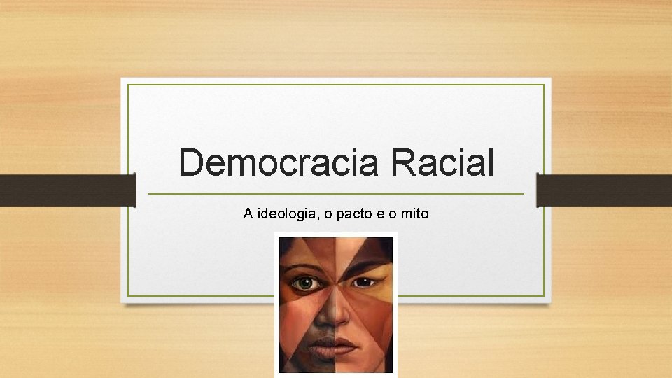 Democracia Racial A ideologia o pacto e o