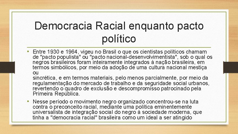 Democracia Racial A ideologia o pacto e o