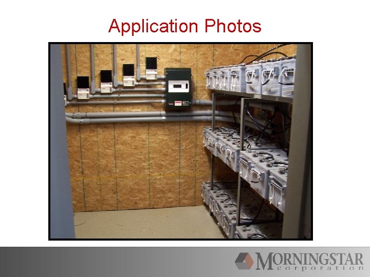 Morningstar Solar Controller and Inverter Overview Morningstars Mission