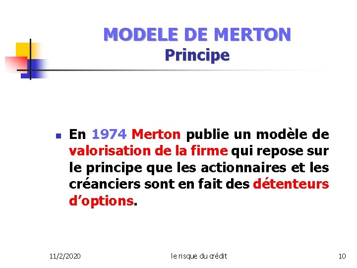 RISQUE CREDIT YOUSSEF CHALACH FOUZIA ELAM MALADO WONE