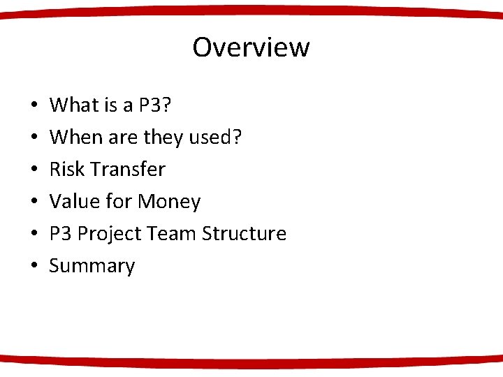 INTRODUCTION TO PUBLICPRIVATE PARTNERSHIPS PPP Canada Overview What