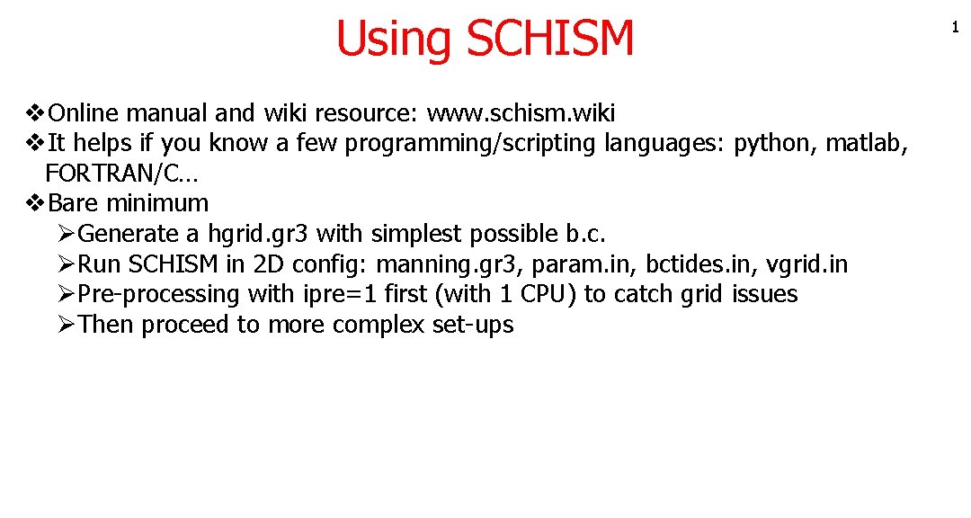 Using SCHISM v Online manual and wiki resource
