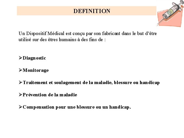 LES DISPOSITIFS MEDICAUX Dr B Pourroy Service Pharmacie