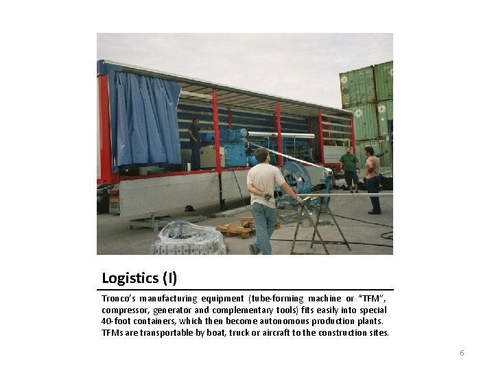 TRONCO BUILDING SUPERSTRUCTURES IN HAITI RAPID DEPLOYMENT IN