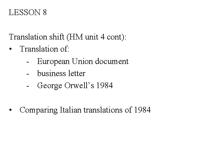 LESSON 8 Translation shift HM unit 4 cont