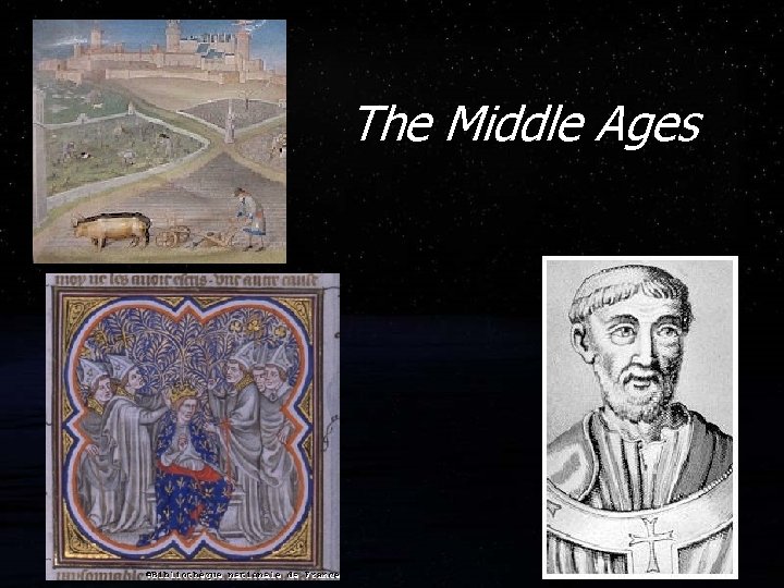 The Middle Ages FMajor Events The Middle Ages