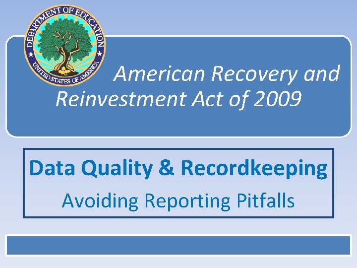 American Recovery and Reinvestment Act of 2009 Data
