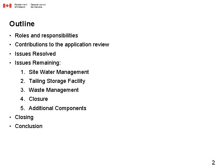 Outline Roles and responsibilities Contributions to the application