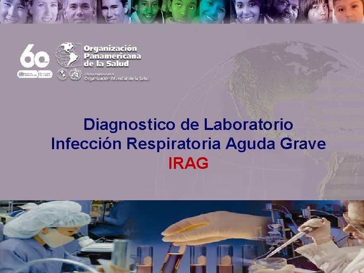 Diagnostico de Laboratorio Infeccin Respiratoria Aguda Grave IRAG