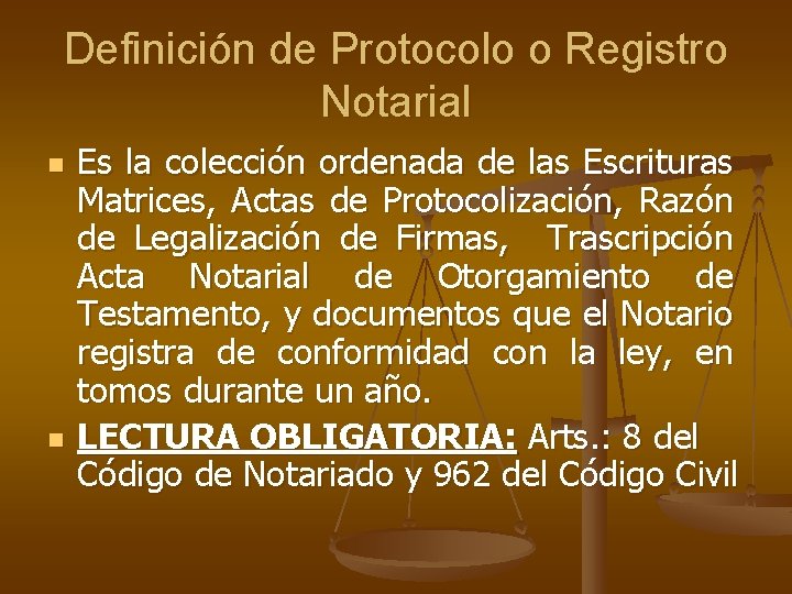 El PROTOCOLO O REGISTRO NOTARIAL ANTECEDENTES HISTRICOS 1