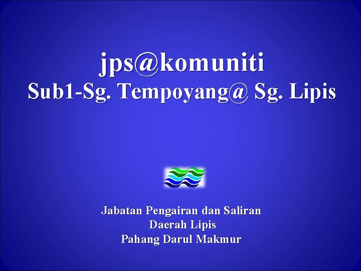 jpskomuniti Sub 1 Sg Tempoyang Sg Lipis Jabatan
