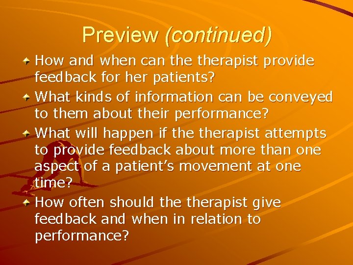 Providing Feedback During the Learning Experience Chapter 10