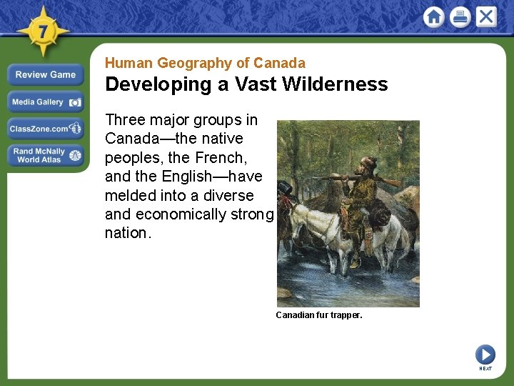 Human Geography of Canada Developing a Vast Wilderness