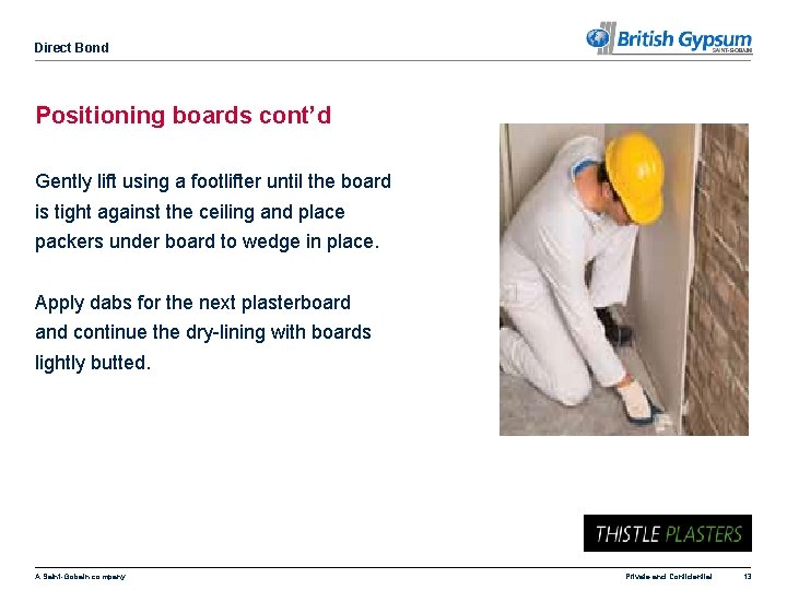 Direct Bond Dry Lining to Masonry Backgrounds Fix