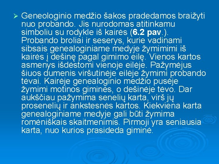 Geneologiniai mediai Mutacijos Mutagenai ir mutagenez Sukr biologijos