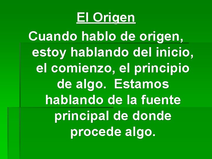 REGRESANDO A LA BIBLIA EN CUANTO AL ORIGEN