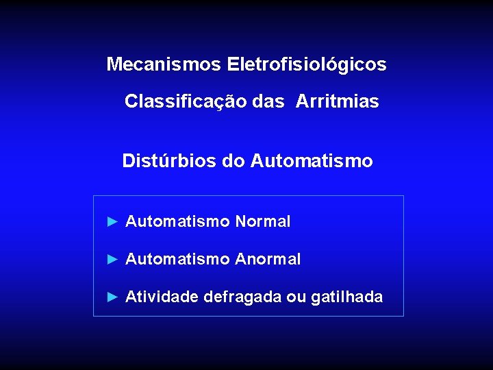 Eletrocardiografia Clnica MDULO XII Mecanismos Eletrofisiolgicos ...