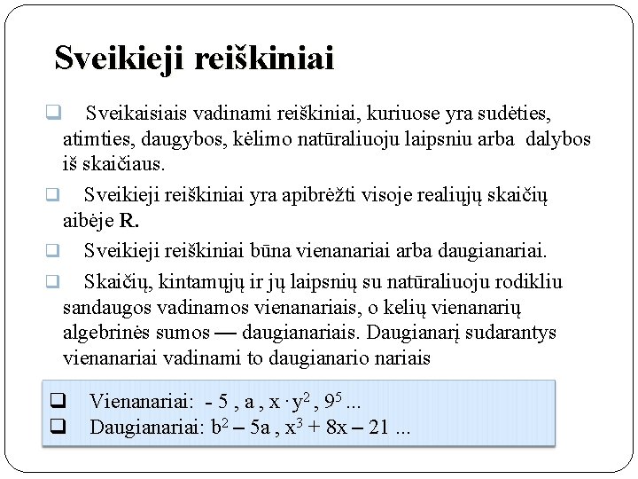 Matematika Reikini pertvarkymai Emilija Mariukaityt 8 f Algebriniai