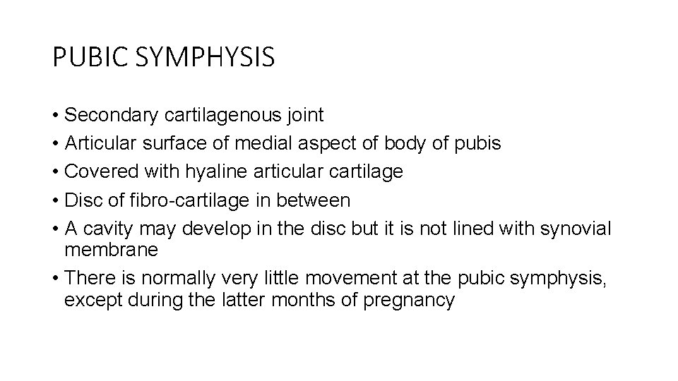 PELVIS PREPARED BY Mrs Sidra hasan PUBIC SYMPHYSIS
