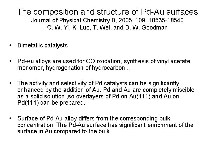 The composition and structure of PdAu surfaces Journal