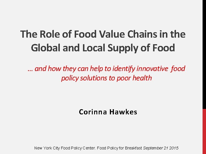 The Role of Food Value Chains in the