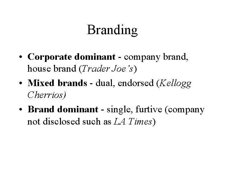 Branding Strategies Design and Implementation Brand hierarchy The