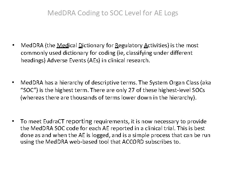 Med DRA Coding for Adverse Event AE Logs