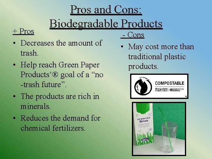 Environmental Products of Biotechnology Project by Alex Burd
