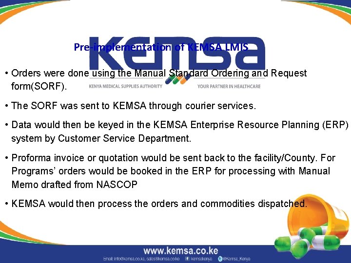 KEMSA LMIS PRESENTATION DURING 7 th EAHS CONFERENCE