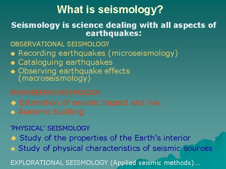 Elements of Seismology UNIT 1 SANDEEP LECTURER IN