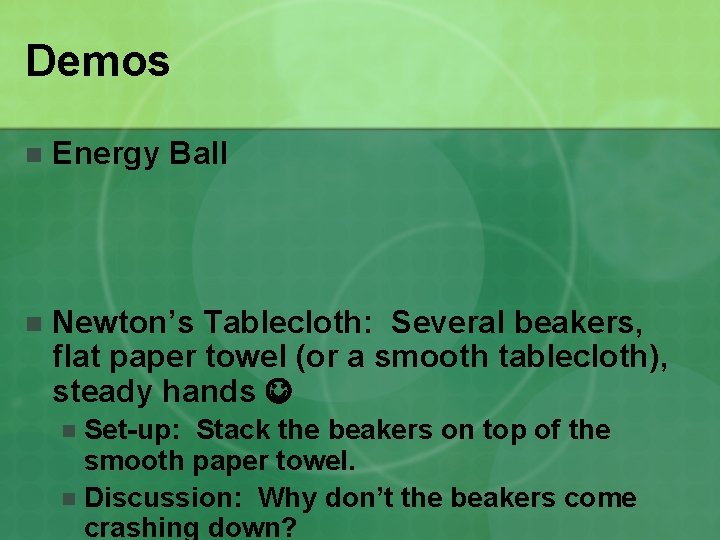 Quick and Easy Physics Demos and Labs PRESENTED