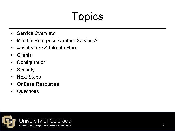 Enterprise Content Services Topics Service Overview What is