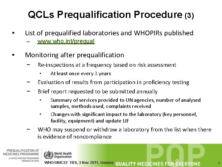 Update on WHO Prequalification of QCLs and Quality