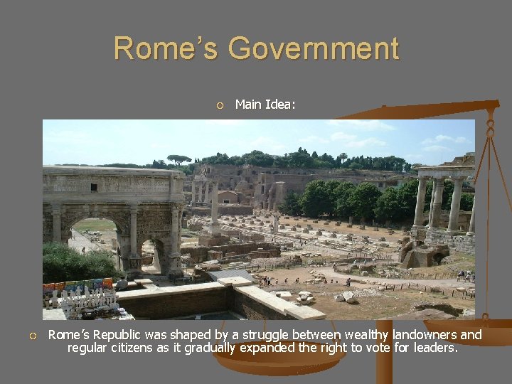 The Roman Republic Romes Government Main Idea Romes