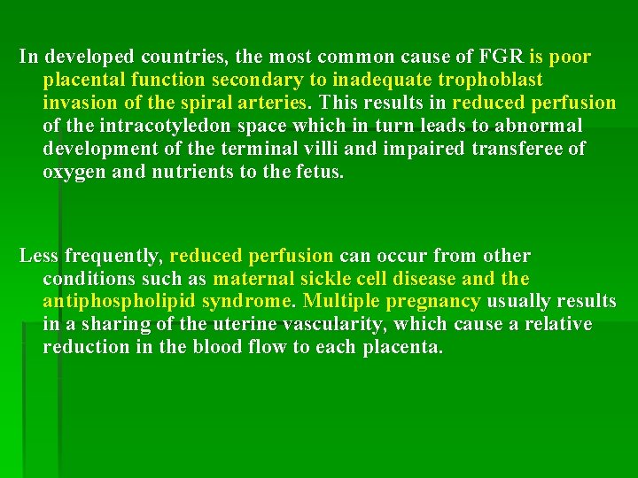 Fetal growth restriction Fetal growth restrictions There are