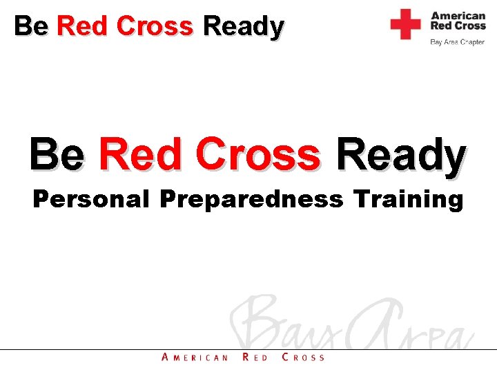Be Red Cross Ready Personal Preparedness Training Be