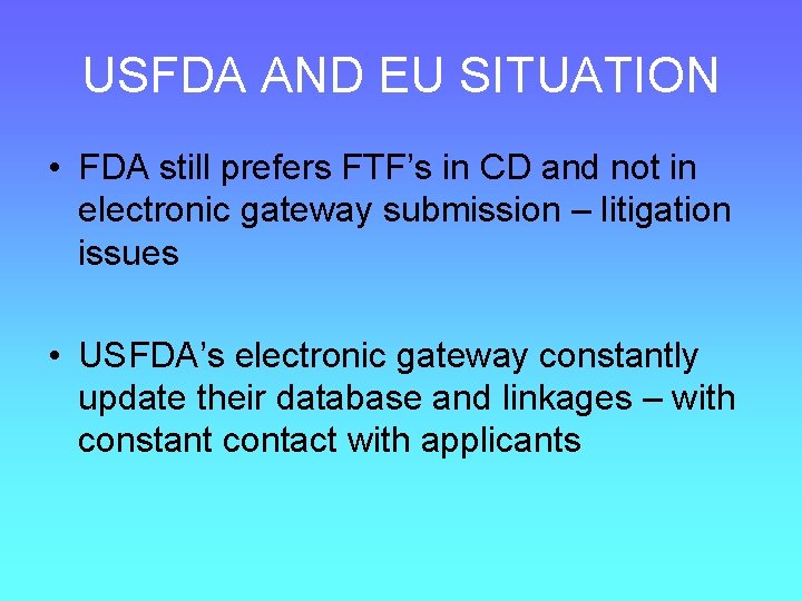 e CTD A TOOL to QUICK RELIABLE REGULATORY