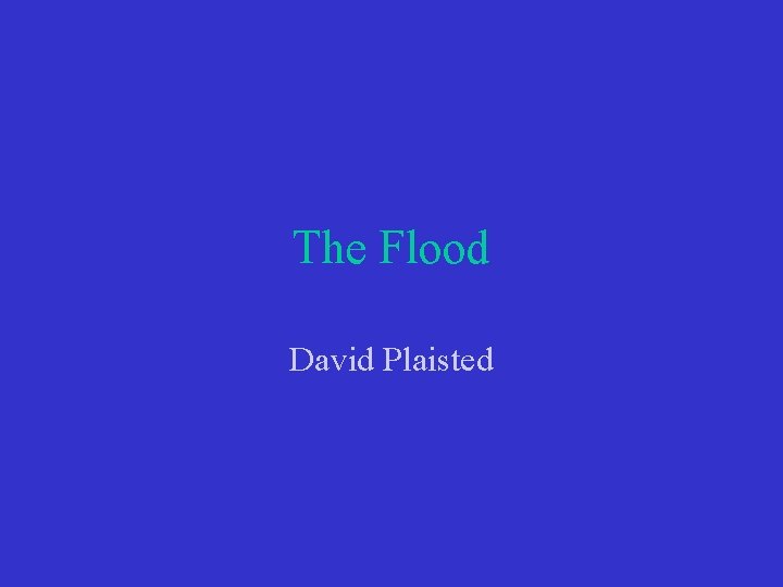 The Flood David Plaisted Giants In The Antiquities