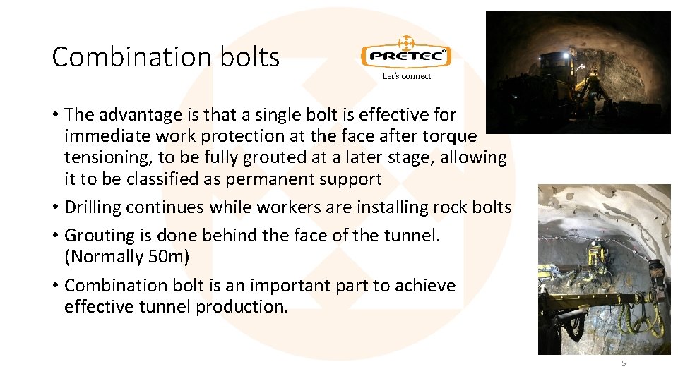 Rock support 1 Pretec Introduction 2 Pretec Group