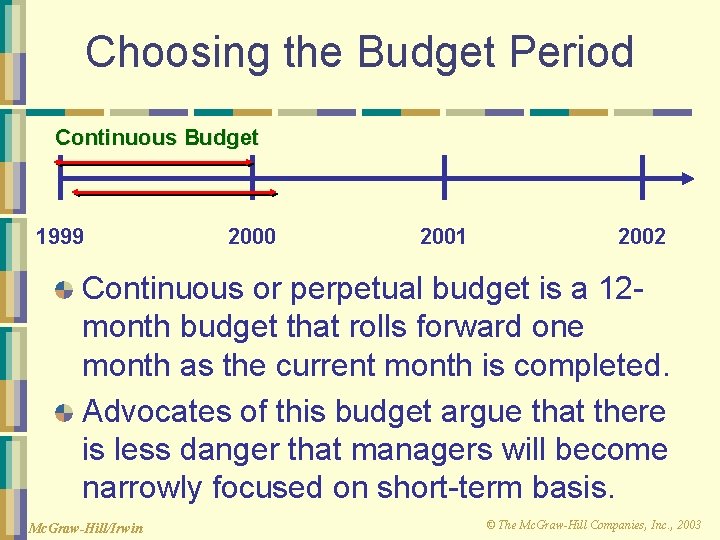 Chapter 8 Profit Planning Budget A detailed plan