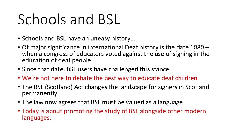 BSL The story so far British Sign Language
