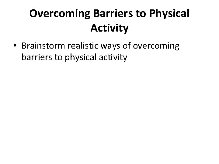 Addressing Barriers to Physical Activity Module B Lesson