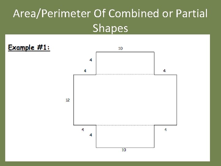 AreaPerimeter Of Combined or Partial Shapes The trick