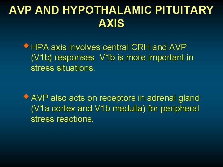ARGININE VASOPRESSIN AVP AFFECTS BLOOD PRESSURE AND RENAL