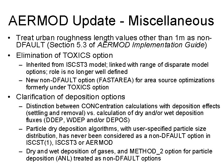 AERMOD Modeling System Status and Updates Roger Brode