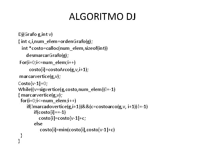 Algoritmos de Grafos Ejemplo Usando algoritmo F D