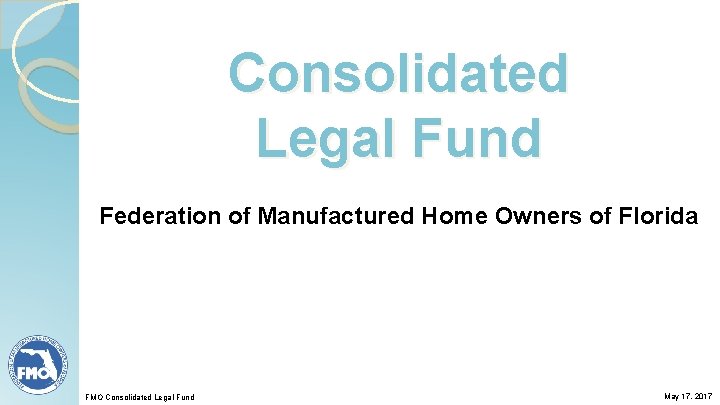 Consolidated Legal Fund Federation of Manufactured Home Owners