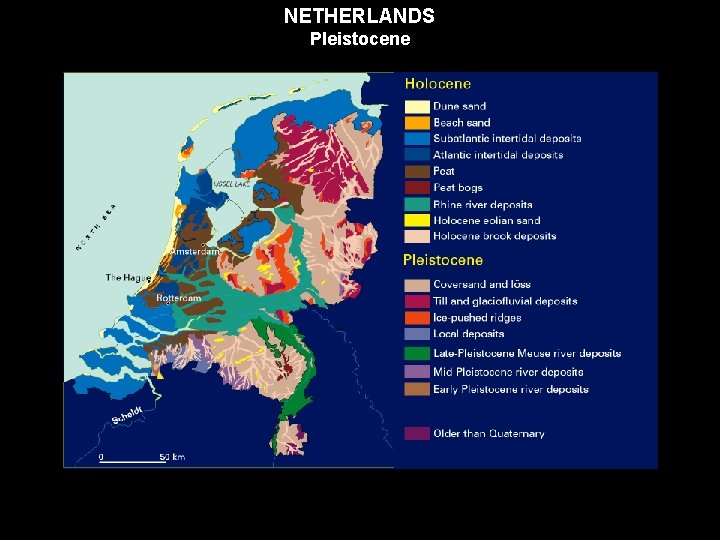 NEtherlands BElgium LUXembourg NETHERLANDS Pleistocene NETHERLANDS ...