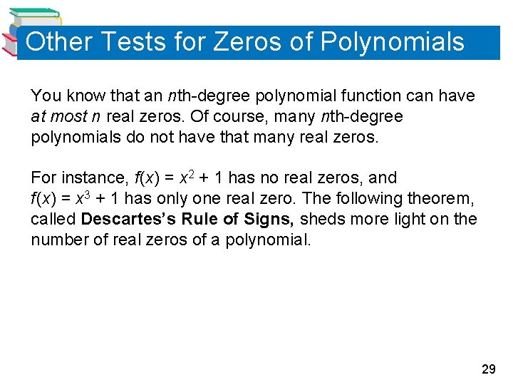 2 3 Real Zeros of Polynomial Functions Copyright
